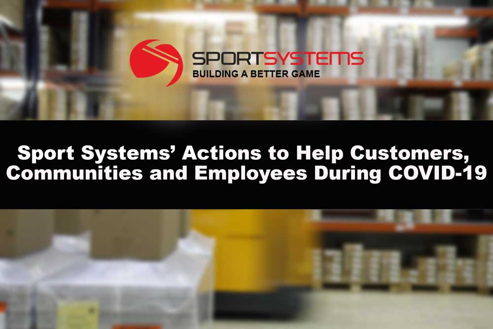 Sport Systems’ Actions to Help Customers, Communities and Employees ...